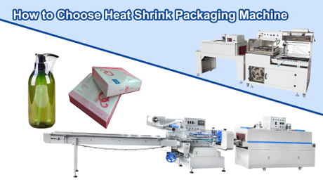 How To Choose A Heat Shrink Packaging Machine？ -Migrand Machinery